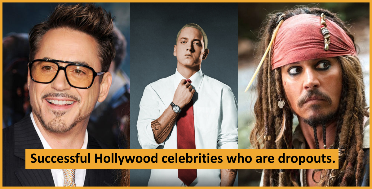 Hollywood Celebrities Who Are School Dropouts But Still Got Successful.